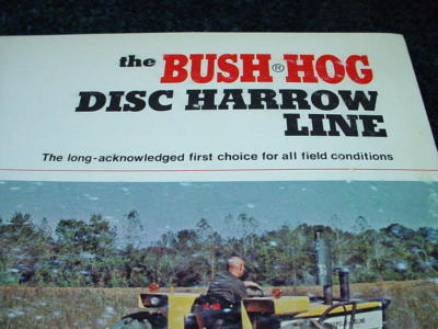 Bush Hog 1970's Disc Harrow Line 5.5' to 21' Color Flyer Sales Brochure ...