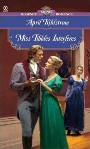 Miss Tibbles Interferes by April Kihlstrom (2002, Mass Market) for sale ...