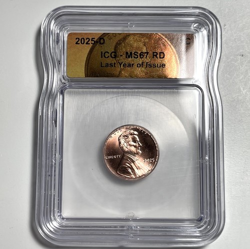 2025-D One Cent 1C ICG MS67 RD Last Year Of Issue Penny Lincoln Label ...