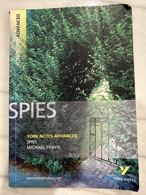 Spies: York Notes Advanced: everything you need to catch up, study and ...