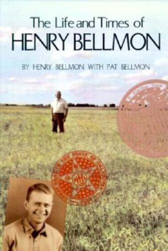 Life and Times of Henry Bellmon by Henry Bellmon and Pat C. Bellmon ...