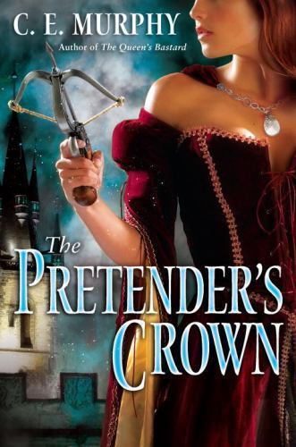 The Pretender's Crown (The Inheritors' Cycle, Book 2) by C. E. Murphy ...