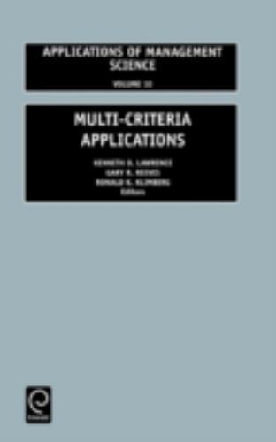Applications of Management Science Ser.: Multi-Criteria Applications by ...