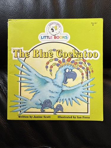 The Blue Cockatoo by Janine Scott (Paperback) Cocky’s Circle little ...