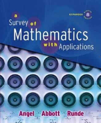 A Survey of Mathematics with Applications, Expanded Edition (8th ...