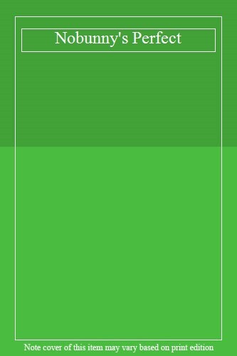 Nobunny's Perfect By Anna Dewdney. 9780545165105 | eBay