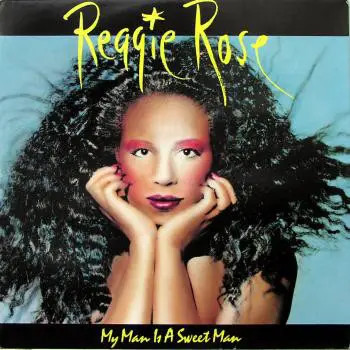 Reggie My Man Is A Sweet Man Vinyl Single 12inch NEAR MINT Club Front ...