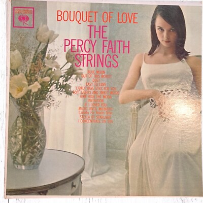 The Percy Faith Strings Bouquet Of Love Columbia Records CL-1681 / Year ...