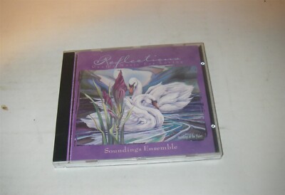 REFLECTION GENTLE MUSIC FOR LOVING SOUNDINGS ENSEMBLE CD S2422 | eBay