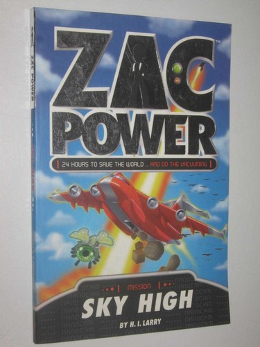 Sky High [Zac Power Series #13] by H I Larry Medium PB 9781921417610 | eBay