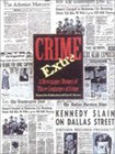 Crime Extra: A Newspaper History of Three Centuries of Crime by Eric C ...