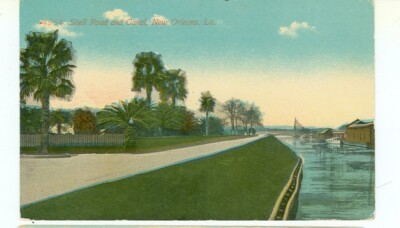 NEW ORLEANS,LOUISIANA-SHELL ROAD AND CANAL-#4964-PRE1920-(LA-N#2) | eBay