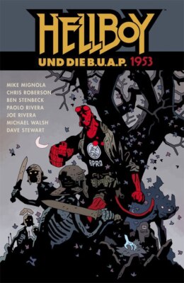 HELLBOY Band 16 Hellboy und die B.U.A.P. - 1953 Cross Cult Neuware ...