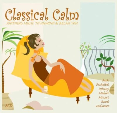 Classical Calm The Essential Album 698458652928 | eBay