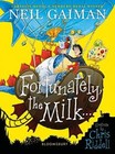 FORTUNATELY, THE MILK (201 JEUNESSE) - Paperback By GAIMAN NEIL - GOOD ...