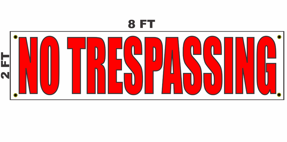 No Trespassing Banner Sign 2x8 | eBay