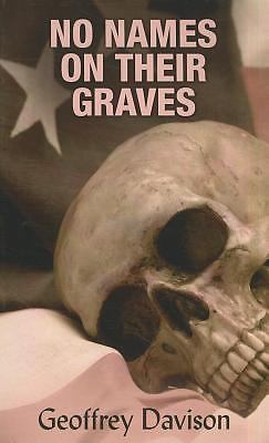 No Names on Their Graves by Geoffrey Davison (2011, Hardcover) for sale ...