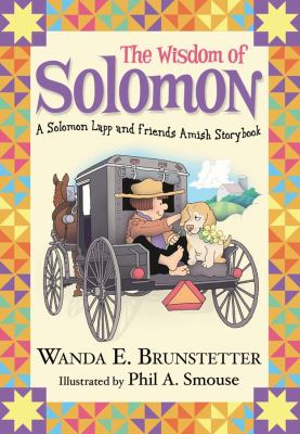 The Wisdom of Solomon Lapp by Wanda E. Brunstetter; Phil A. Smouse ...