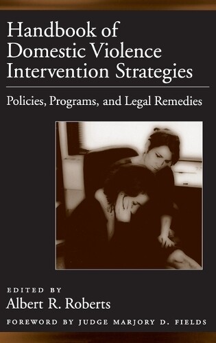 Albert R. Rober Handbook of Domestic Violence Interventio (Hardback ...