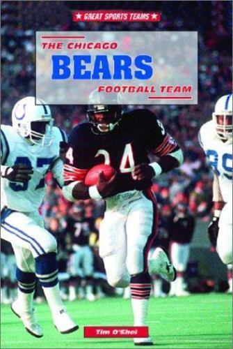 Great Sports Teams Ser.: The Chicago Bears Football Team by Tim O'shei ...