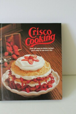 "CRISCO COOKING" Procter & Gamble Cookbook Cookbooks | eBay