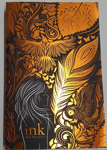 Ink by Alice Broadway c2017 Scholastic #1 Skin Books Trilogy Young ...