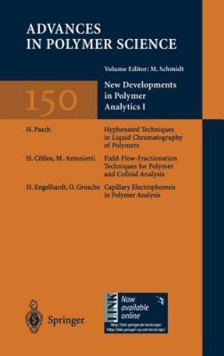 Advances in Polymer Science Ser.: New Developments in Polymer Analytics ...