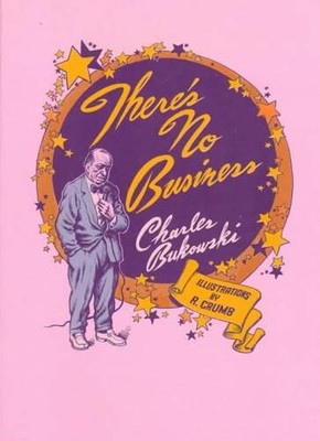 Charles Bukowski There's No Business (Poche) | eBay