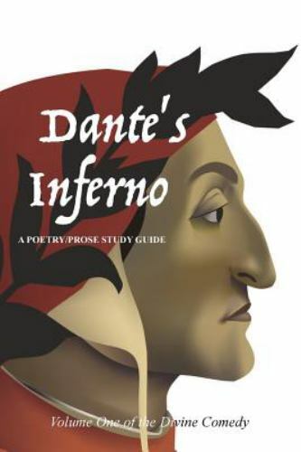The Divine Comedy Ser.: Dante's Inferno : A Poetry/Prose Study Guide by ...