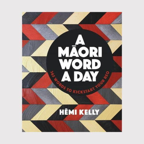 A Maori Word a Day by Hemi Kelly | eBay