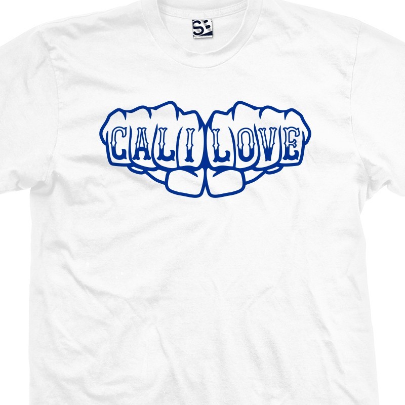 Cali LOVE Fists Shirt | California Knuckle Tattoo Sur Califas All Sizes ...
