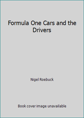 Formula One Cars and the Drivers by Nigel Roebuck | eBay