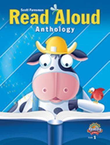 Reading 2007 Read Aloud Anthology Grade 1 by Scott Foresman (2005 ...