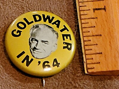 Goldwater In 64 Presidential Campaign Button 1964 Pin Vintage Pinback ...