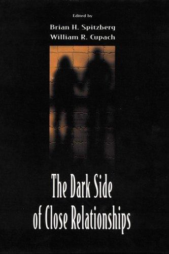 Dark Side of Close Relationships by William R. Cupach (1998, Uk-B ...