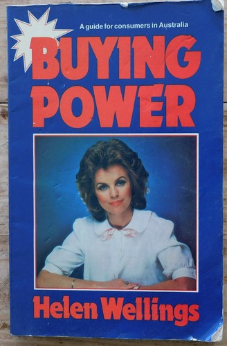 Buying Power: A Guide for Consumers in Australia Helen Wellings Sydney ...