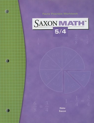 SAXON MATH 5/4: FACT PRACTICE WORKBOOK By Saxon Publishers ...