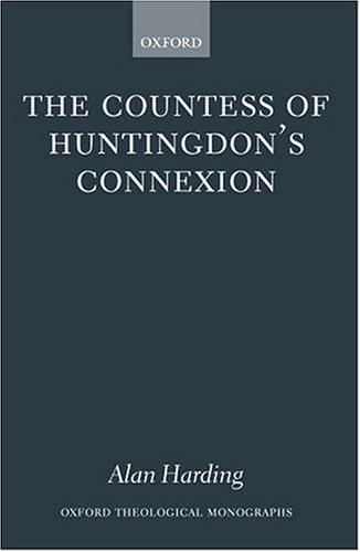 Oxford Theology and Religion Monographs: Countess of Huntingdon's ...