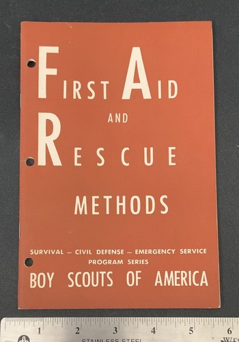 VTG FIRST AID & RESCUE METHODS Boy Scouts of America PROGRAM SERIES ...