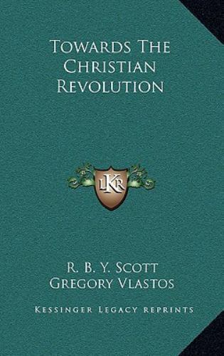 Towards the Christian Revolution by Gregory Vlastos (2010, Hardcover ...