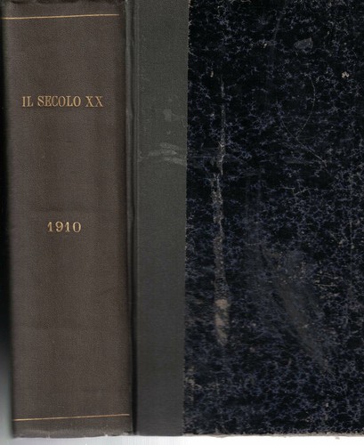 IL SECOLO XX.RIVISTA POPOLARE ILLUSTRATA.ANNO IX. N.XII [Paperback ...