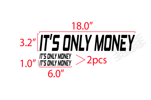 It's Only Money - 3 Pack - 18" Windshield Decal Sticker Fits Chevy Ford ...