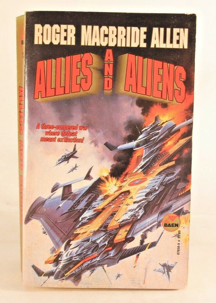Good! Allies and Aliens: by Roger MacBride Allen (1995 1st Printing PB ...