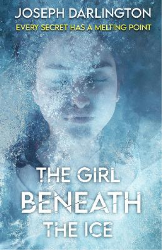 Joseph Darlington The Girl Beneath the Ice (Poche) 9781838343095 | eBay