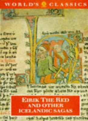 Eirik The Red and Other Icelandic Sagas (World's Classics ...
