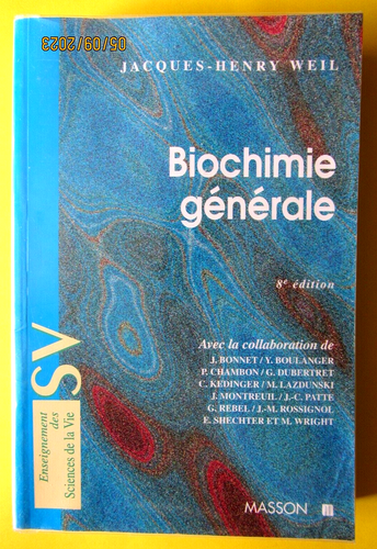 Biochimie générale - Jacques-Henry Weil - Parfait état - | eBay