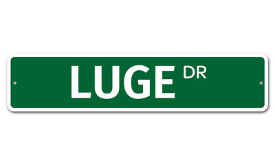 6648 SS Luge 4" x 18" Novelty Street Sign Aluminum | eBay