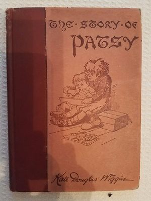 Story of Patsy Kate Douglas Wiggins 1895 Printing 6 Full Page Glossy ...