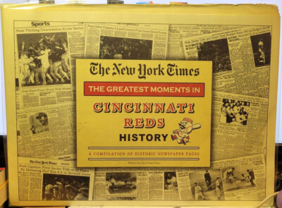 The New York Times Greatest Moments in Cincinnati Reds History ...