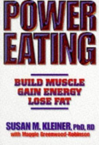 Power Eating by Kleiner, Susan M. 9780880117029| eBay